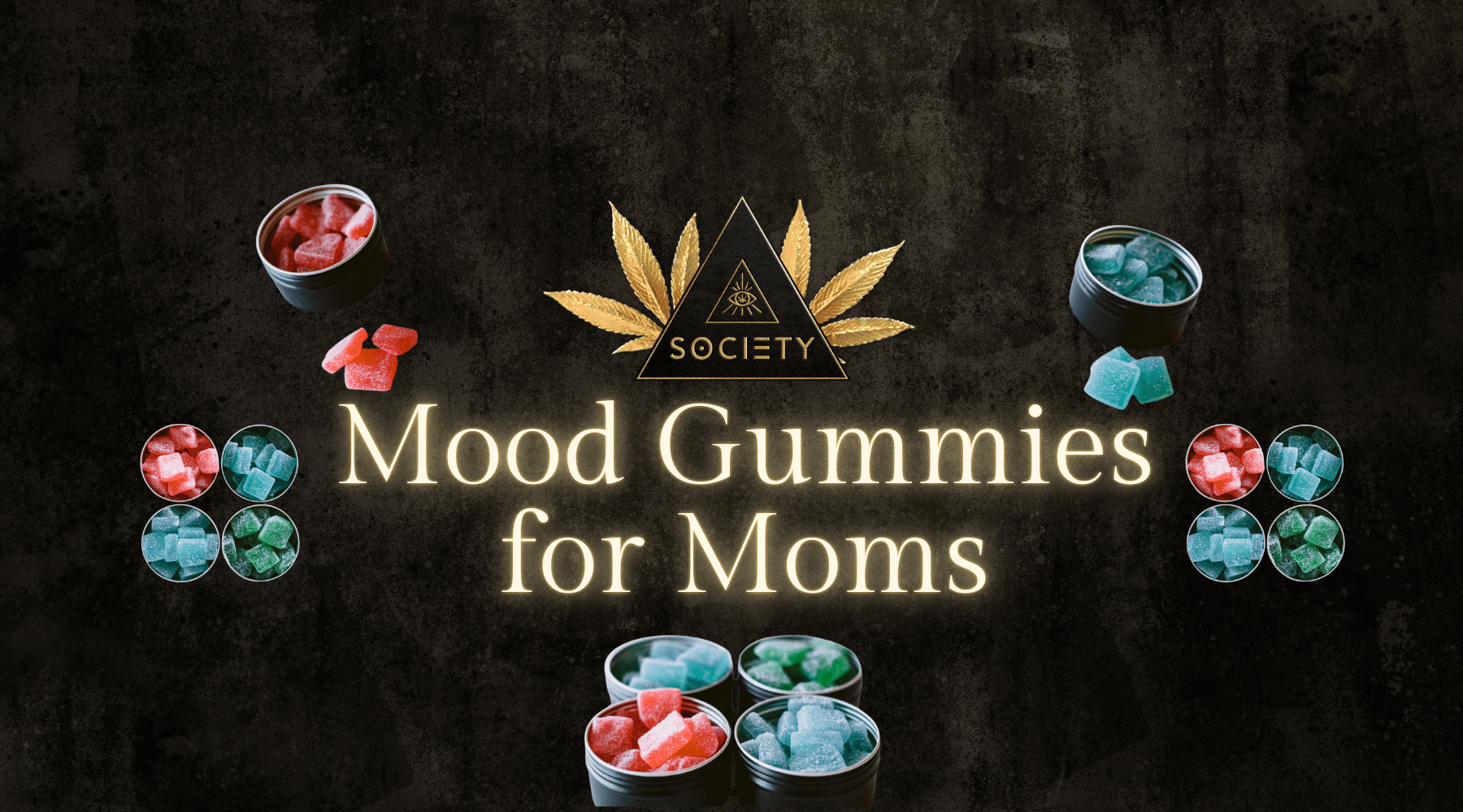 Mood Gummies are Perfect for the Courageous Moms Juggling Life | Society